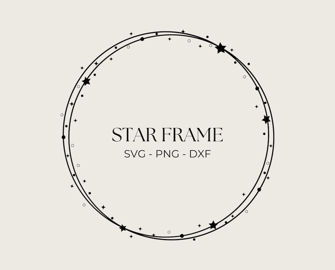 Celestial Frame SVG Star Stencil Svg Round Monogram Frame - Etsy