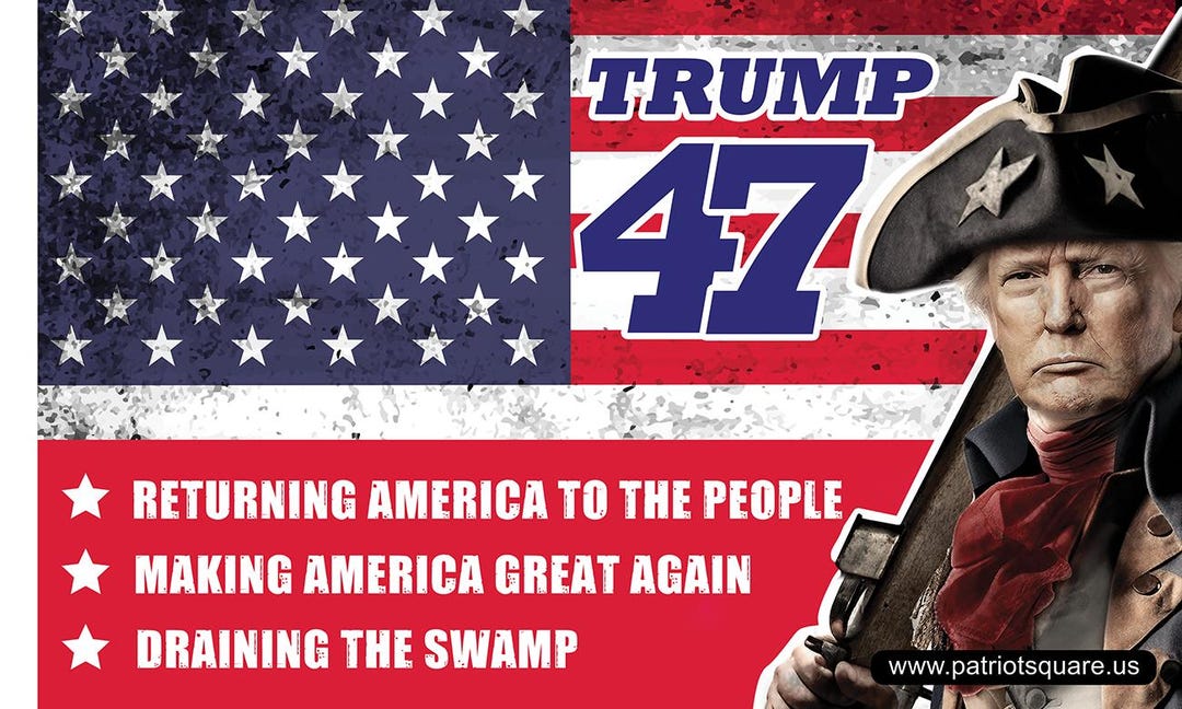 Trump 47 Flag: MAGA, Return America to the People, Draining the Swamp ...