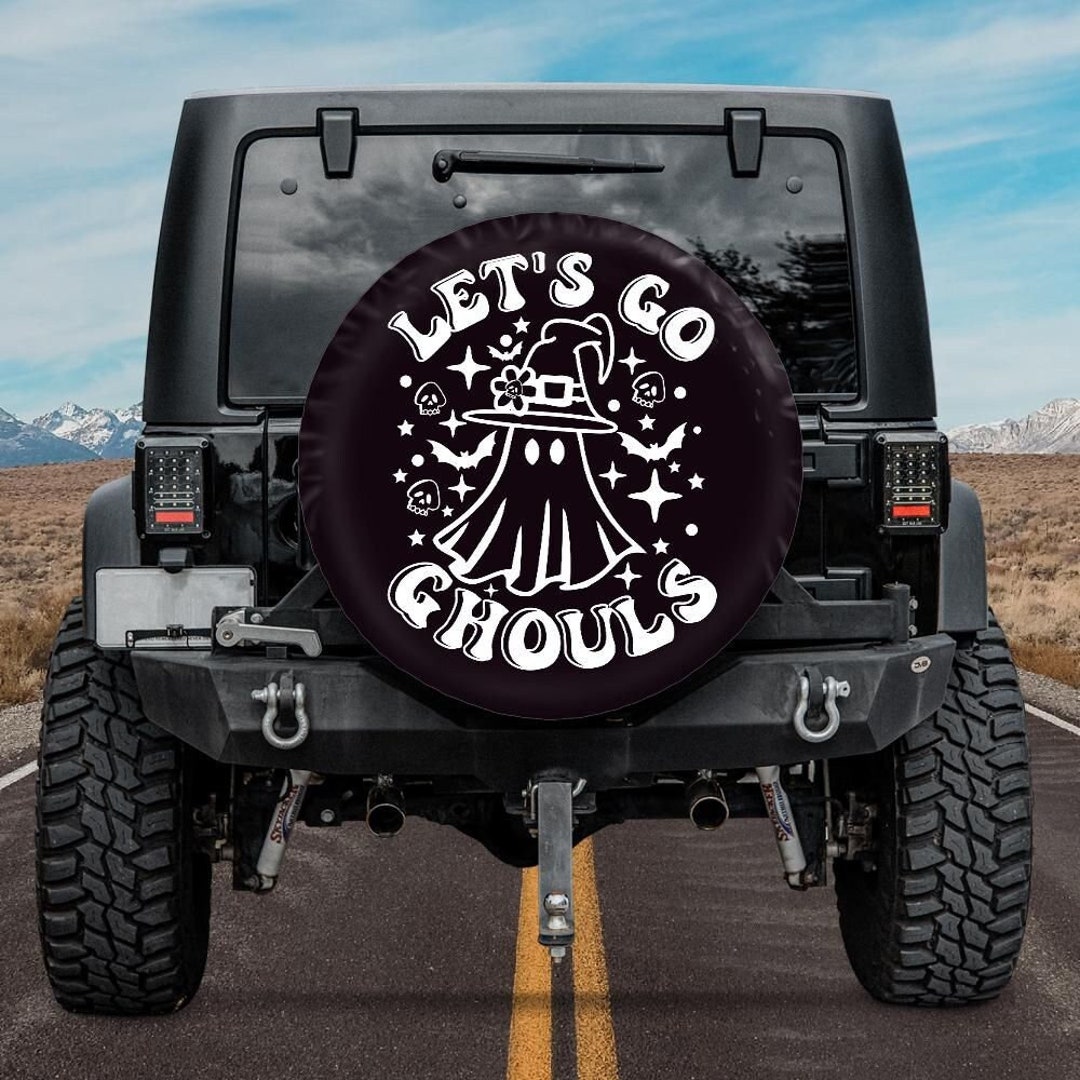 Let's Go Ghouls Tire Cover, Ghost Spare Tire Cover, Funny Halloween ...