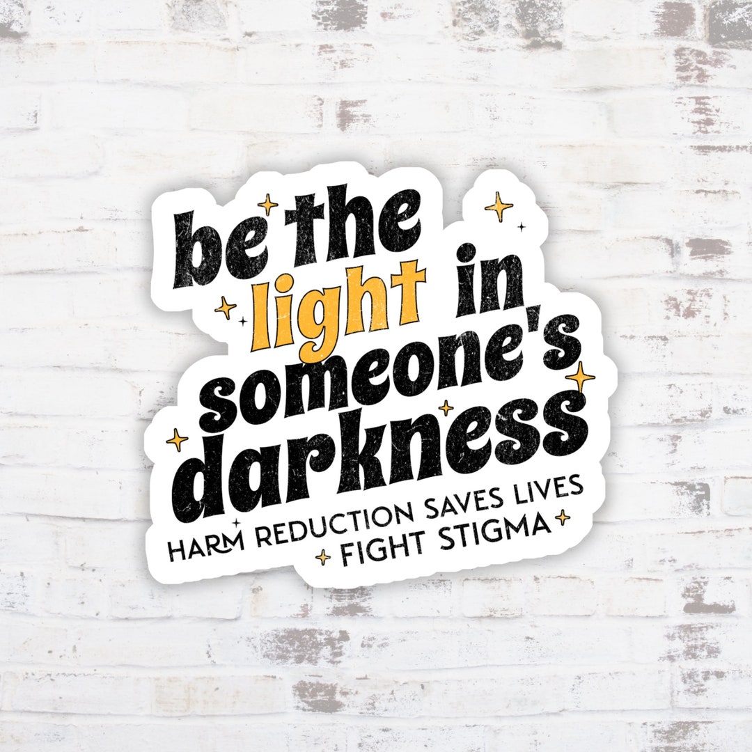 Harm Reduction Safe Use Addiction Recovery Sticker, End Stigma of ...