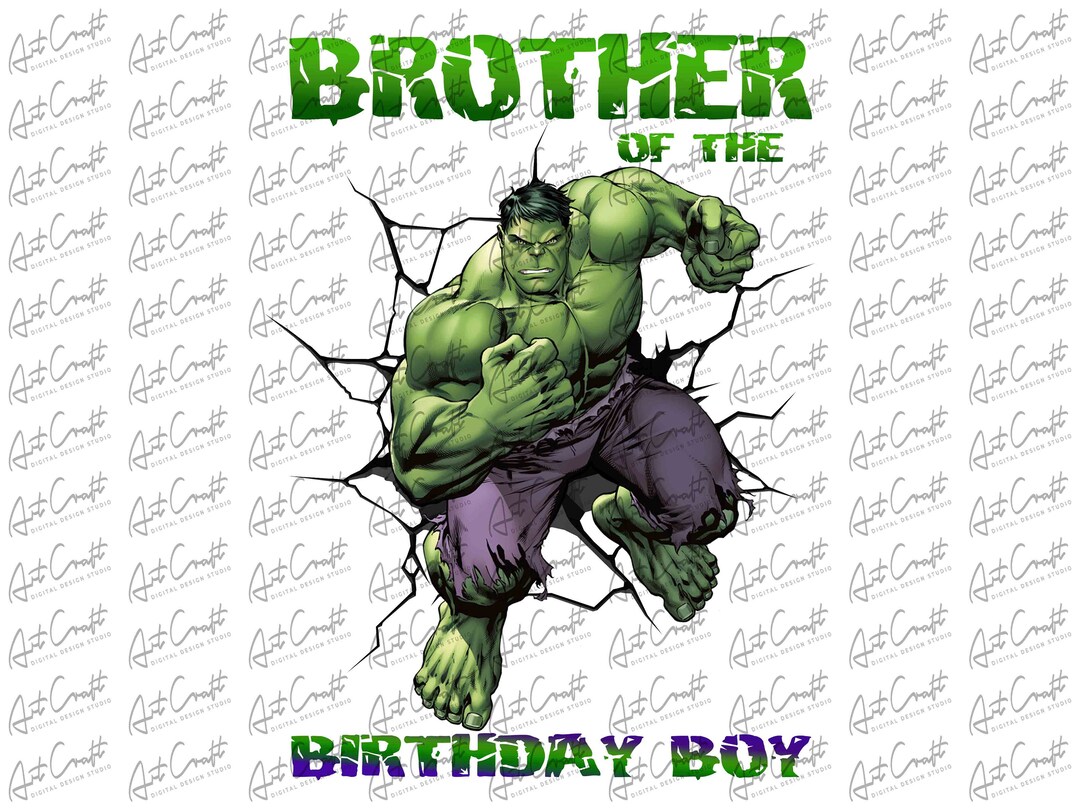 Hulk Brother of the Birthday Boy Png Download - Etsy