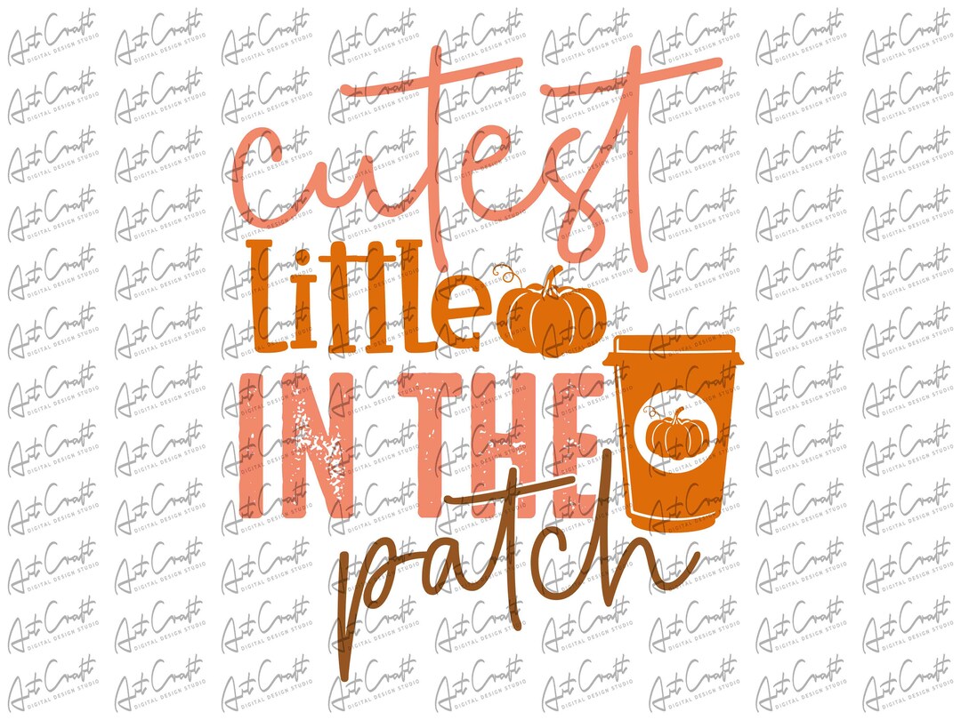 Cutest Little Pumpkin in the Patch Png Download - Etsy