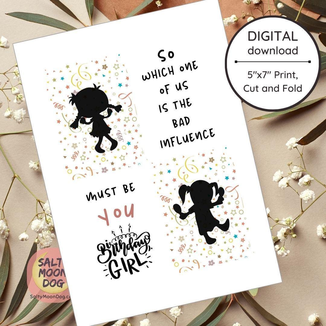 Funny Birthday Card: Bad Influence, Printable 5x7 (digital Download) - Etsy
