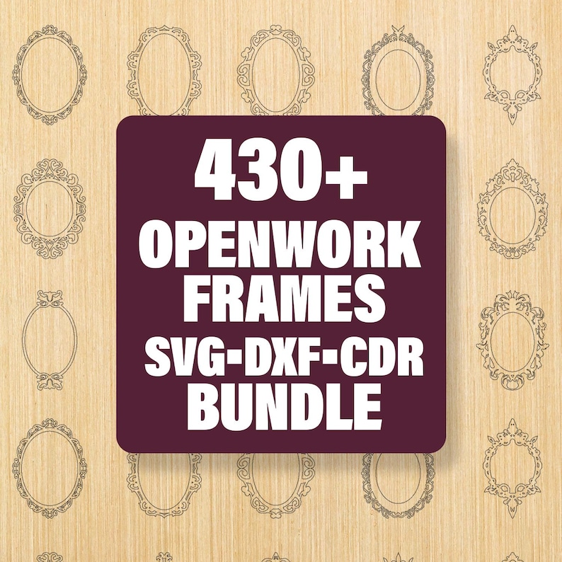 430 Frame Decorative Dxf Svg Bundle, Laser Cut Files Cnc Wood Working ...