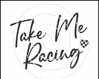 Take Me Racing Design SVG, EPS, PNG Commercial and Personal Use - Etsy