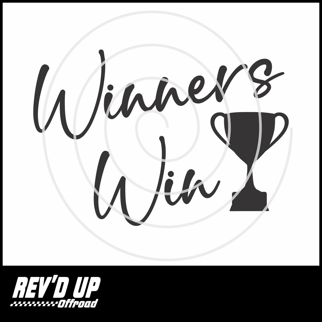 Winners Win Design SVG, EPS, PNG | Commercial and Personal Use - Etsy