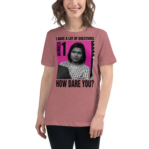 How Dare You? Kelly Kapoor Women's T-shirt | the Office Merch | the ...