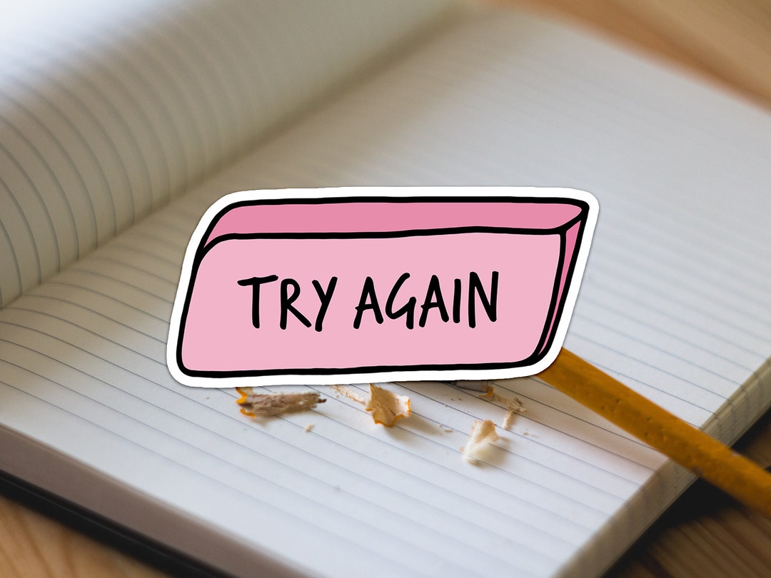 Try Again Pink Eraser Vinyl Sticker - Etsy