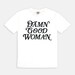 Damn Good Woman Tee, Feminist Girl Power Shirt, Feminism Equality ...