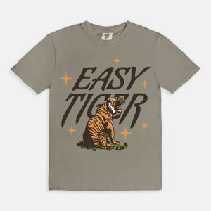 Easy Tiger Tee, Trendy Aesthetic Comfort Colors Graphic Tee, Vintage ...