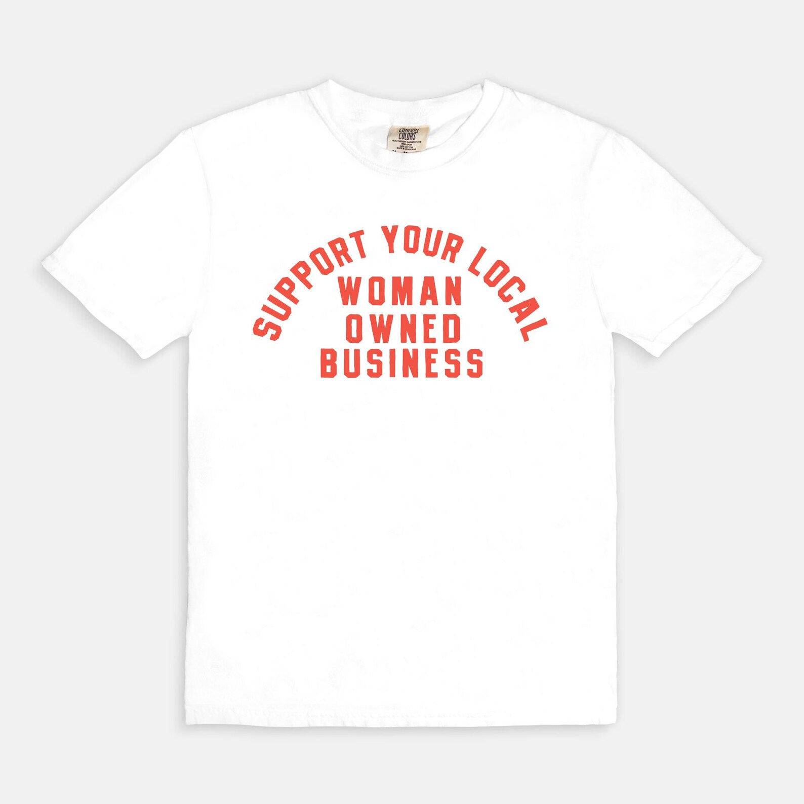 Support Your Local Woman Owned Business Graphic Tee, Small Business ...