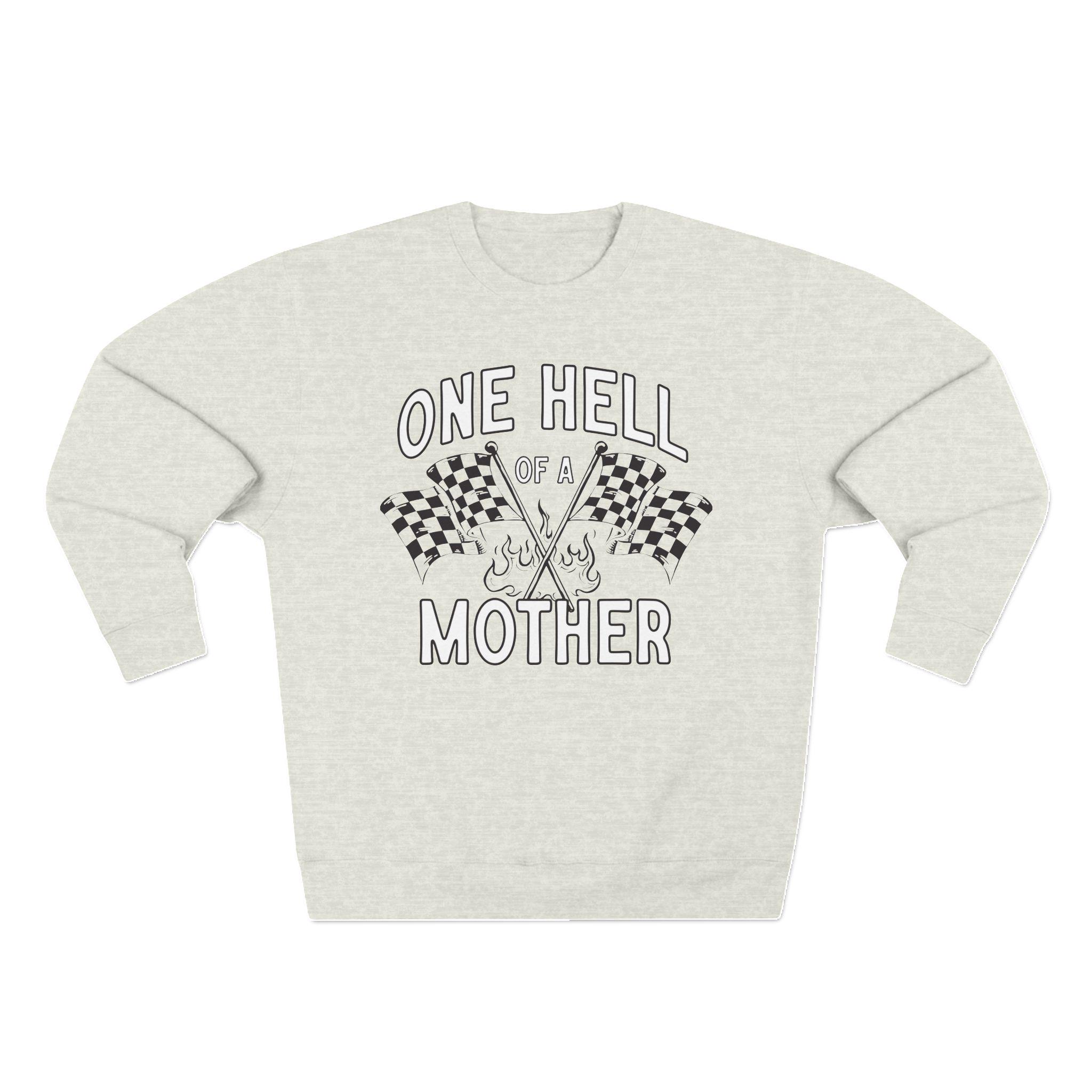 One Hell of A Mother Crewneck, Trendy Mom Sweatshirt, Mother’s Day Gift ...