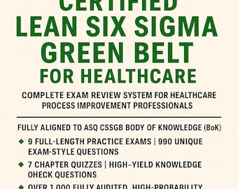 Healthcare Six Sigma Green Belt Exam Prep | Asq-aligned Study Guide ...