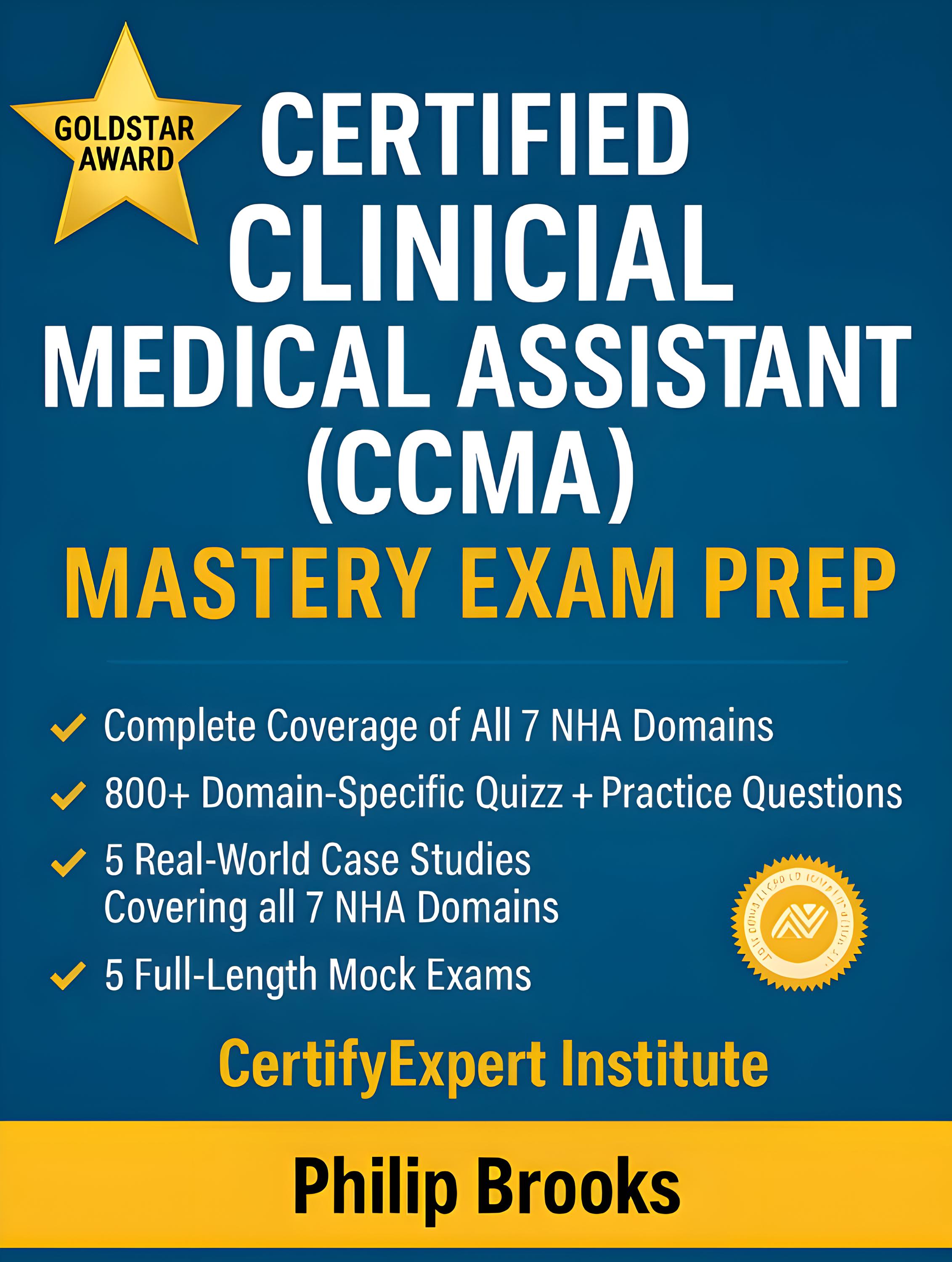 Certified Clinical Medical Assistant (CCMA) Exam Prep Book – 800 ...