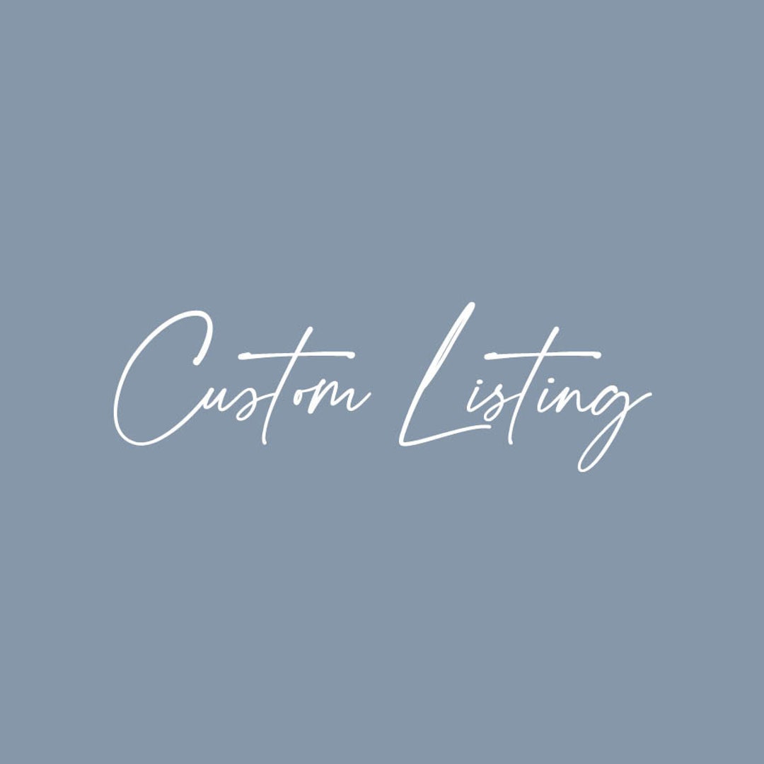 Custom Listing - Etsy