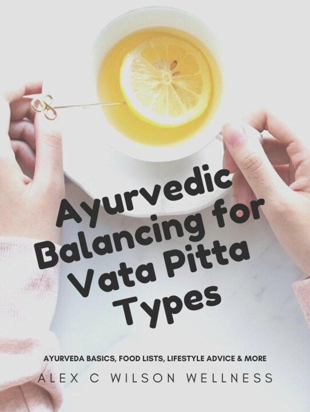 Ebook: Ayurvedic Balancing for Vata Pitta Types - Etsy