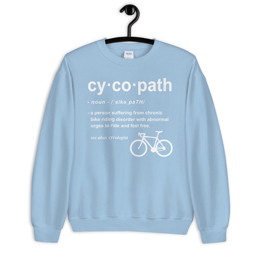 Cycopath Definition Funny Cycling Addict Gift for Cyclist Sweatshirt - Etsy