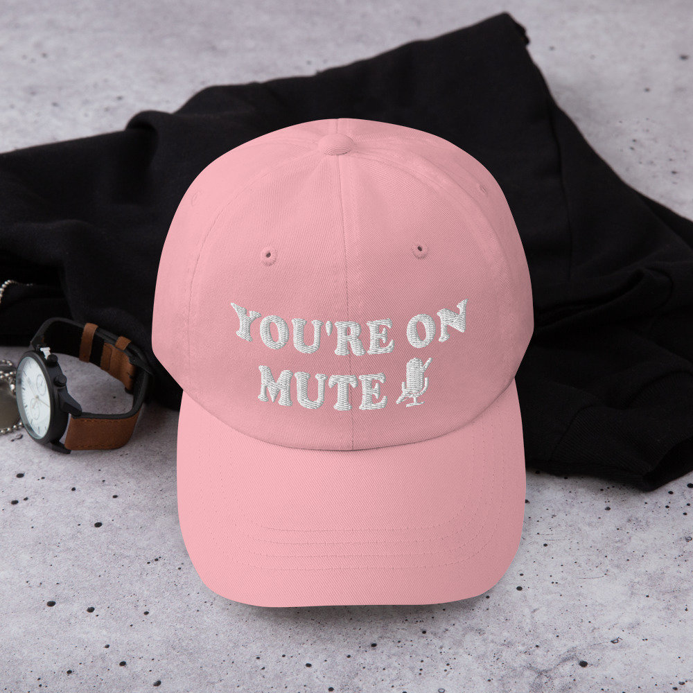 You're on Mute Work From Home Conference Meeting Online Baseball Hat - Etsy