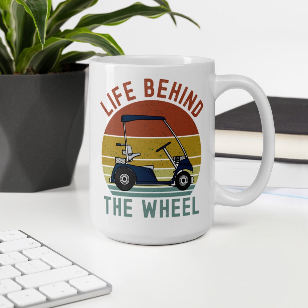 Life Behind the Wheel Funny Golf Cart Meme Golfer Gifts Mug - Etsy