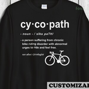 Cycopath Definition Funny Cycling Addict Gift for Cyclist Sweatshirt - Etsy