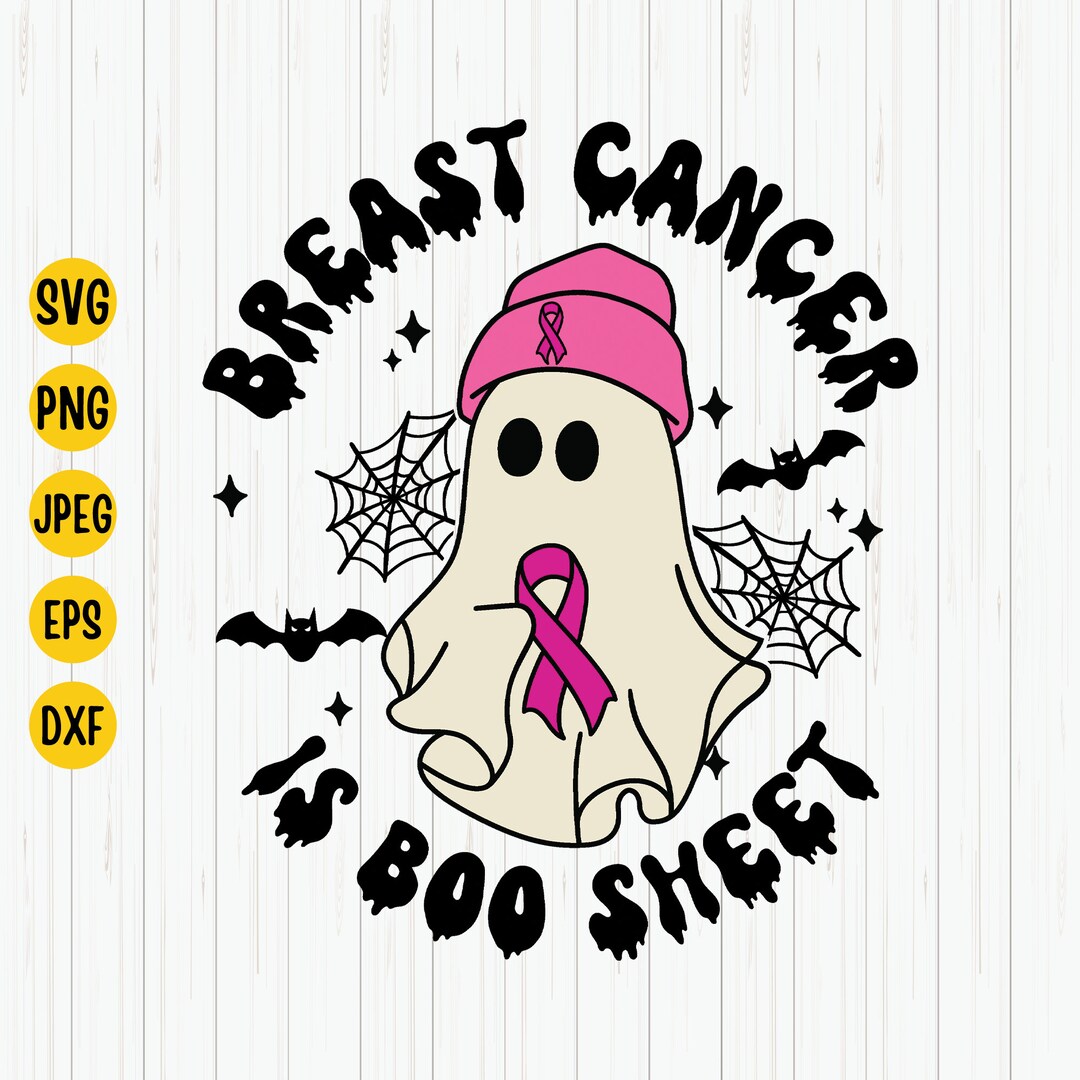 Breast Cancer Awareness Halloween Ghost Svg - Pink Ribbon Boo Sheet ...