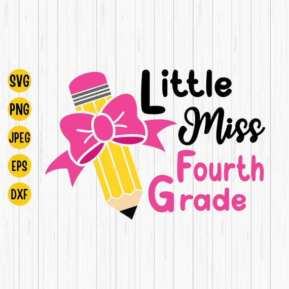 Little Miss Fourth Grade Svg Back to School Svg First Day of - Etsy