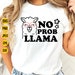 No Prob Llama Svg Funny Llama Svg Llama Sayings Svg No - Etsy