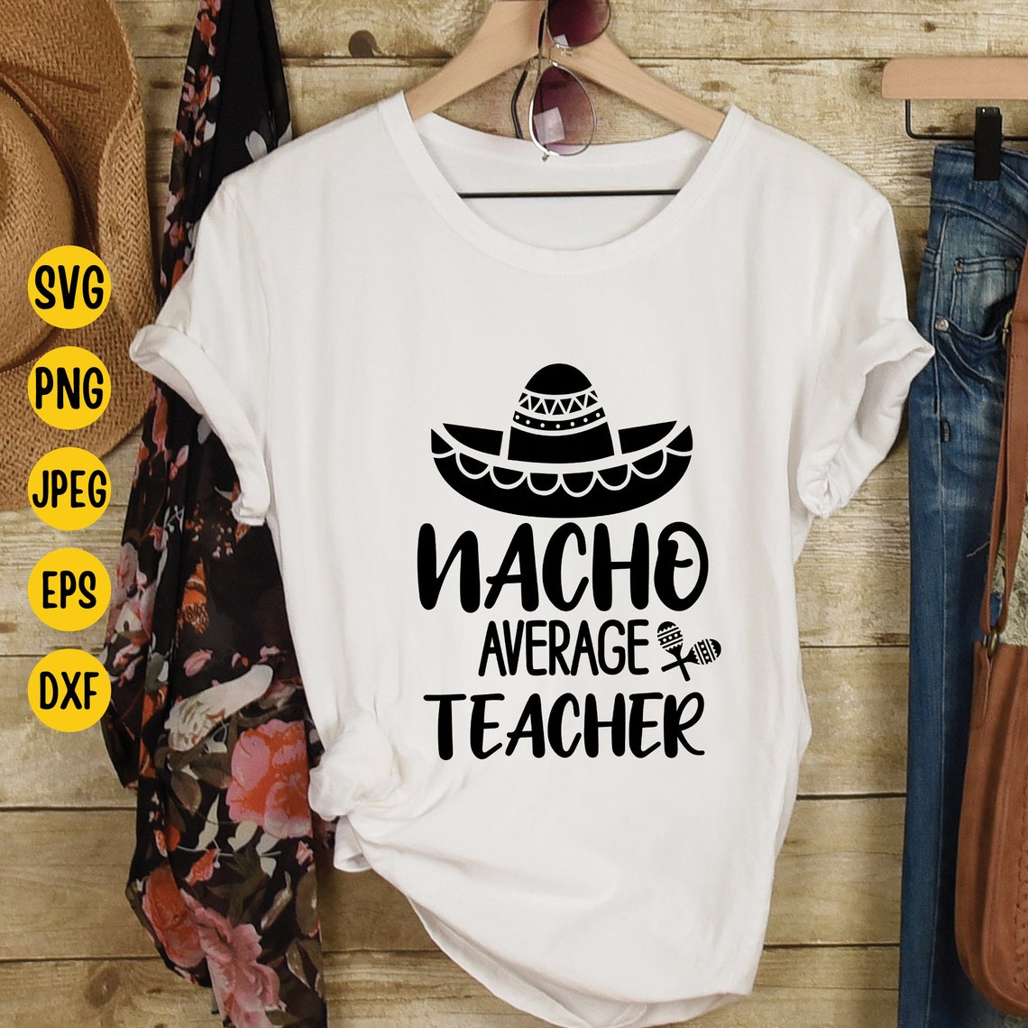 Nacho Average Teacher Svg Cinco De Mayo Svg Cinco De Mayo - Etsy