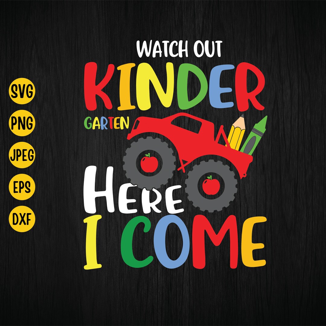 Kindergarten Monster Truck SVG: First Day of School Cut File (digital ...