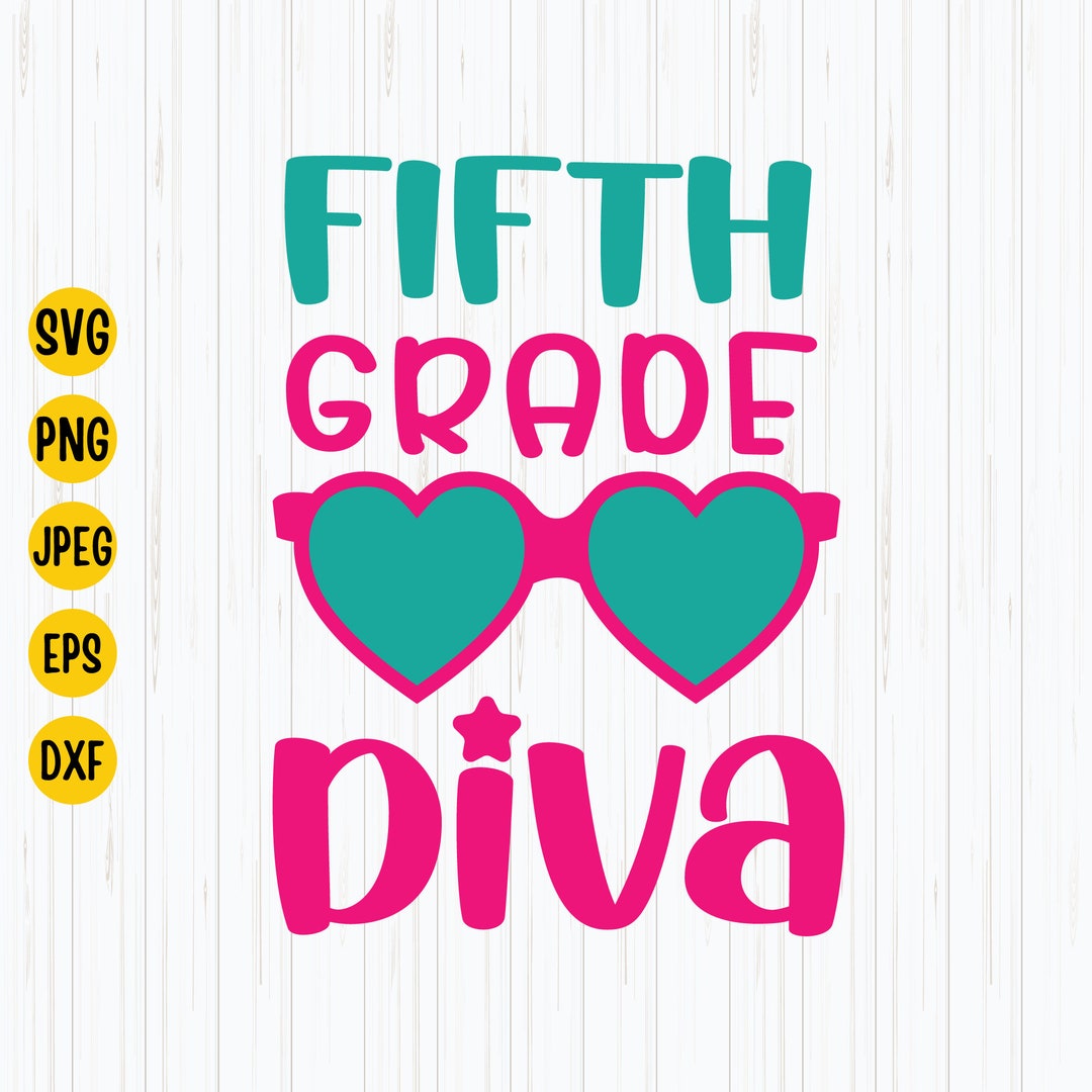 Fifth Grade Diva Svg First Day of School Svg 5th Grade Svg - Etsy