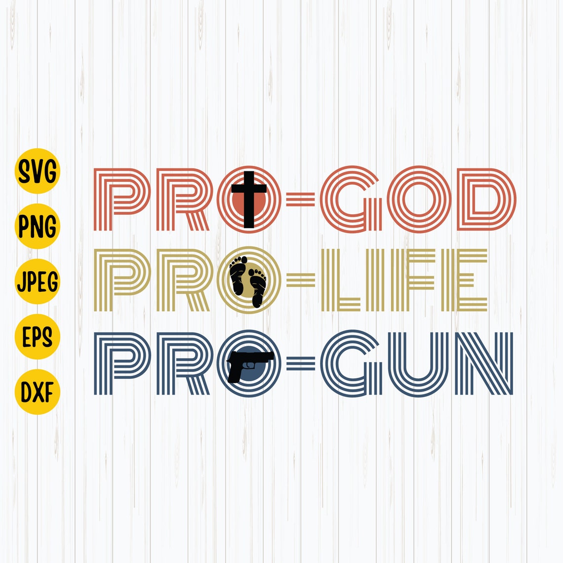 Pro Life Pro God Pro Gun Svg Png Esp Jpg Dxf Pro USA - Etsy