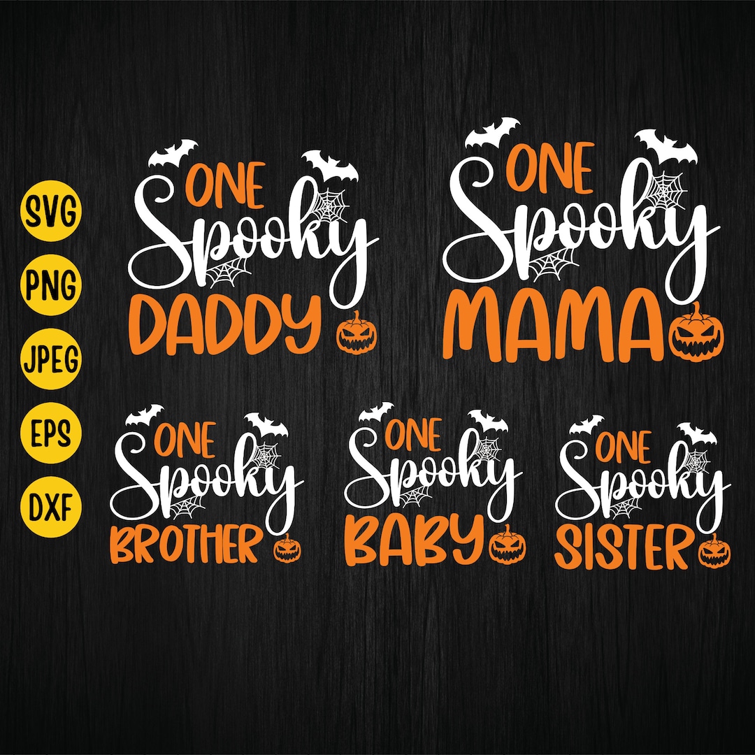 Spooky Family Halloween SVG Bundle: Mama, Daddy, Sister, Brother ...