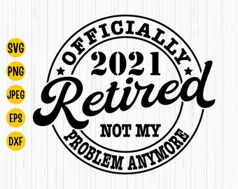 Officially Retired Svg | Etsy