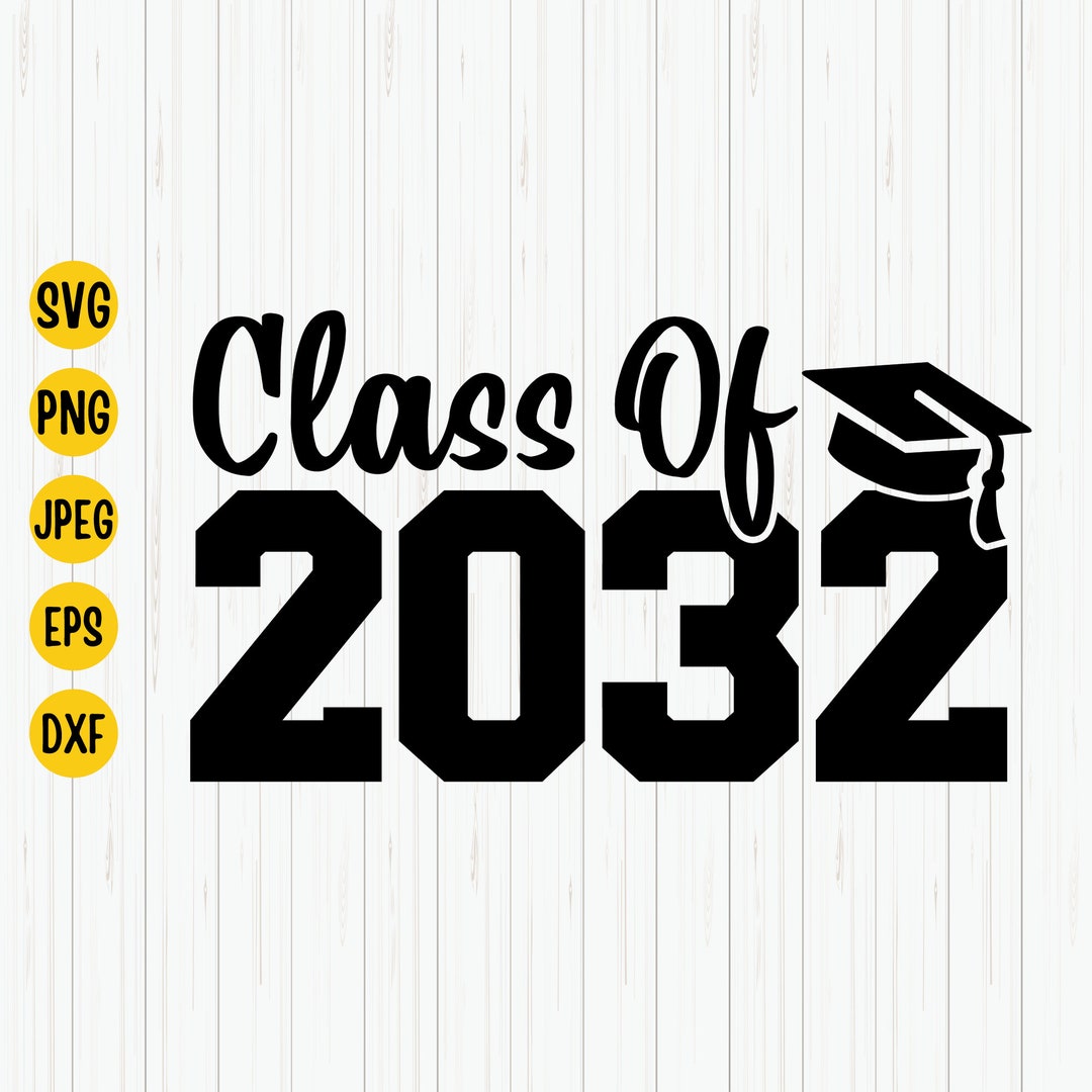 Class of 2032 Svg, Graduation 2032 Svg, Pre-k Graduate, Preschool ...