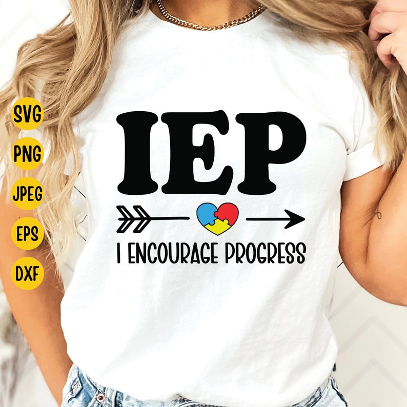 IEP Teacher SVG: I Encourage Progress, Special Education (digital ...