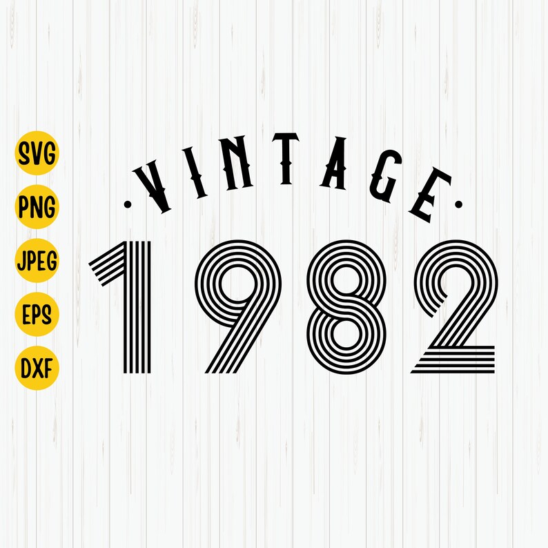 Vintage 1982 Birthday SVG: 40th Birthday Shirt, Cricut Cut File ...