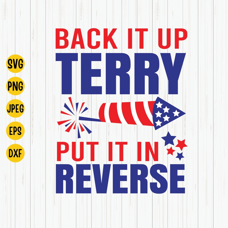 Back It up Terry Svg - Etsy