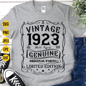 Vintage 1923 Svg, Well Aged Geniun, 1923 Birthday Svg, Aged to ...