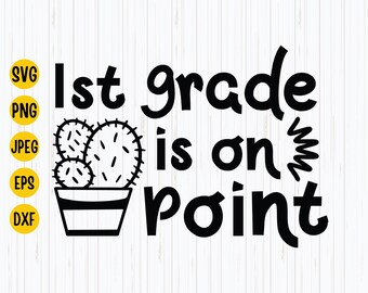 1st Grade is on Point Svg, First Grade is on Point Svg, 1st Grade Svg ...