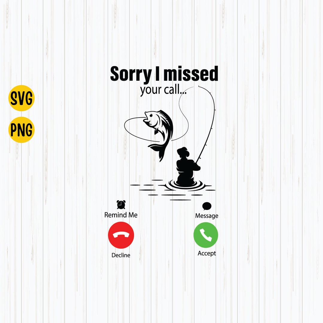 Sorry I Missed Your Call I Was on My Other Line SVG,PNG Instant ...