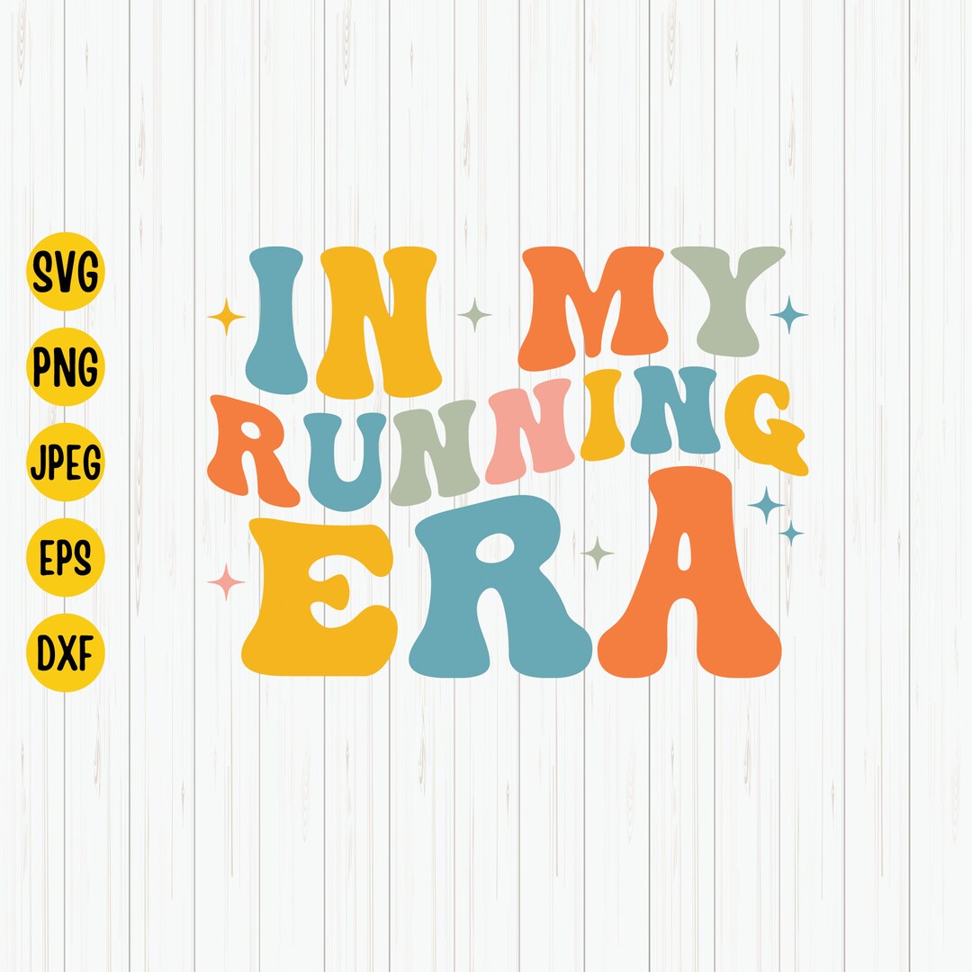 In My Running Era SVG: Marathon Runner Shirt Design (digital Download ...