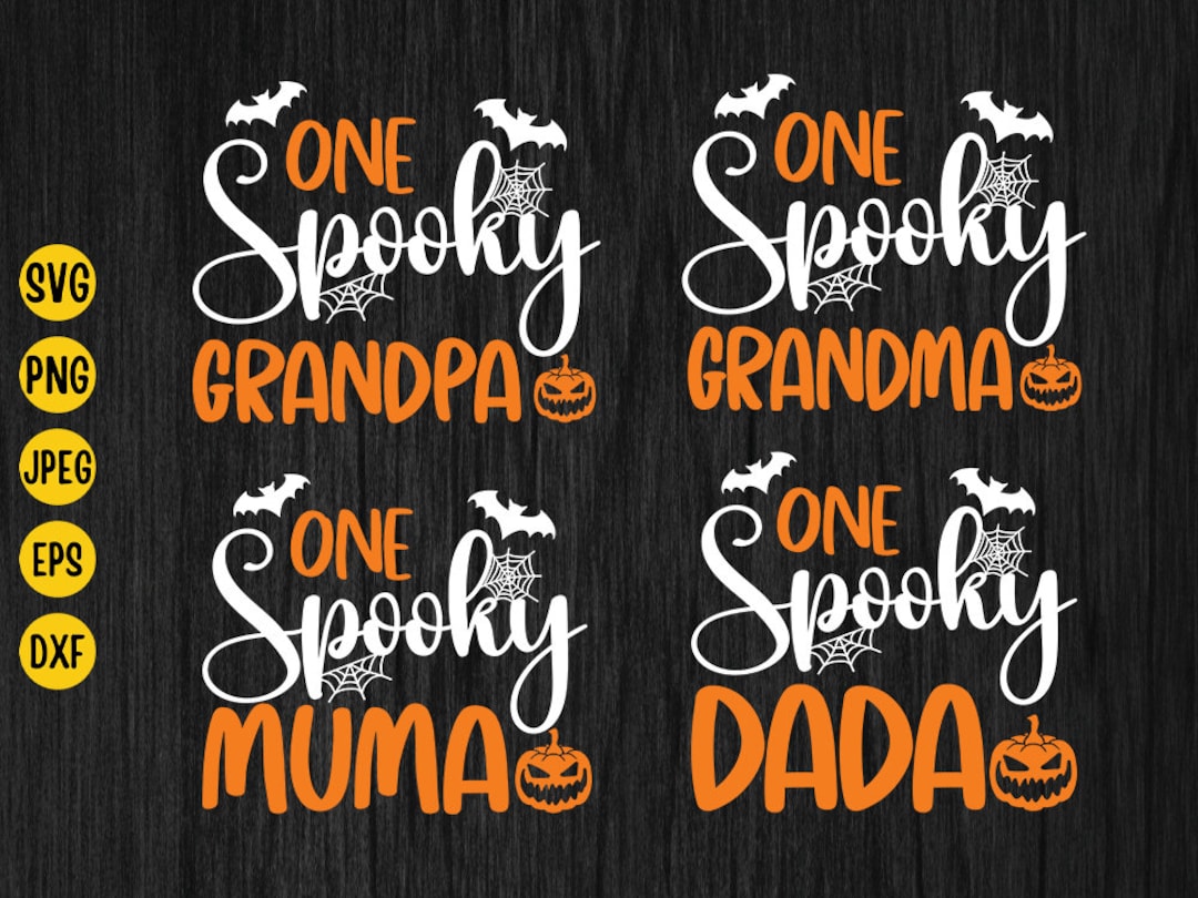 One Spooky Family Svg, Halloween Family Bundle Svg, One Spooky Dada ...