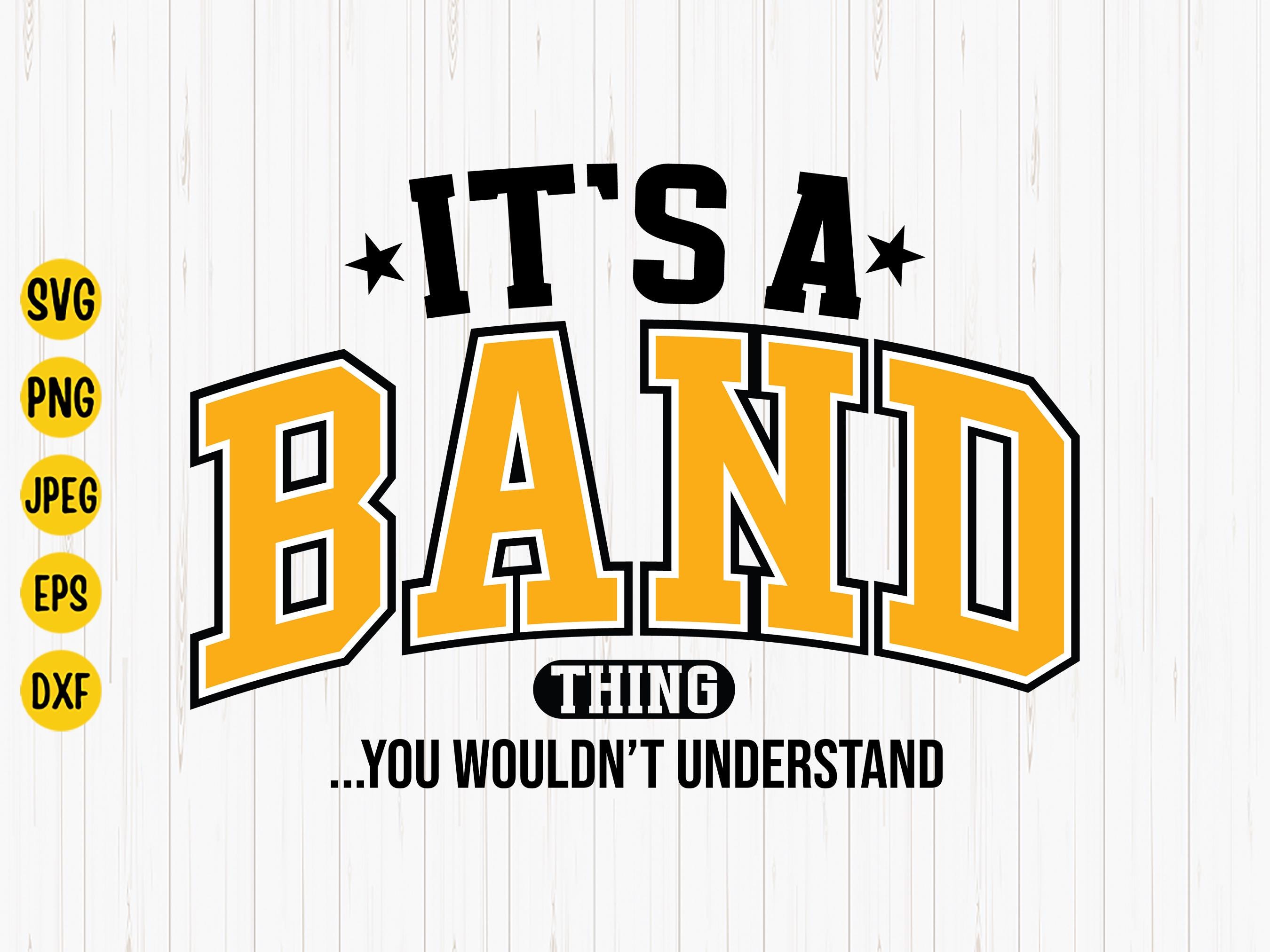 Marching Band SVG: It's a Band Thing Design (digital Download) - Etsy