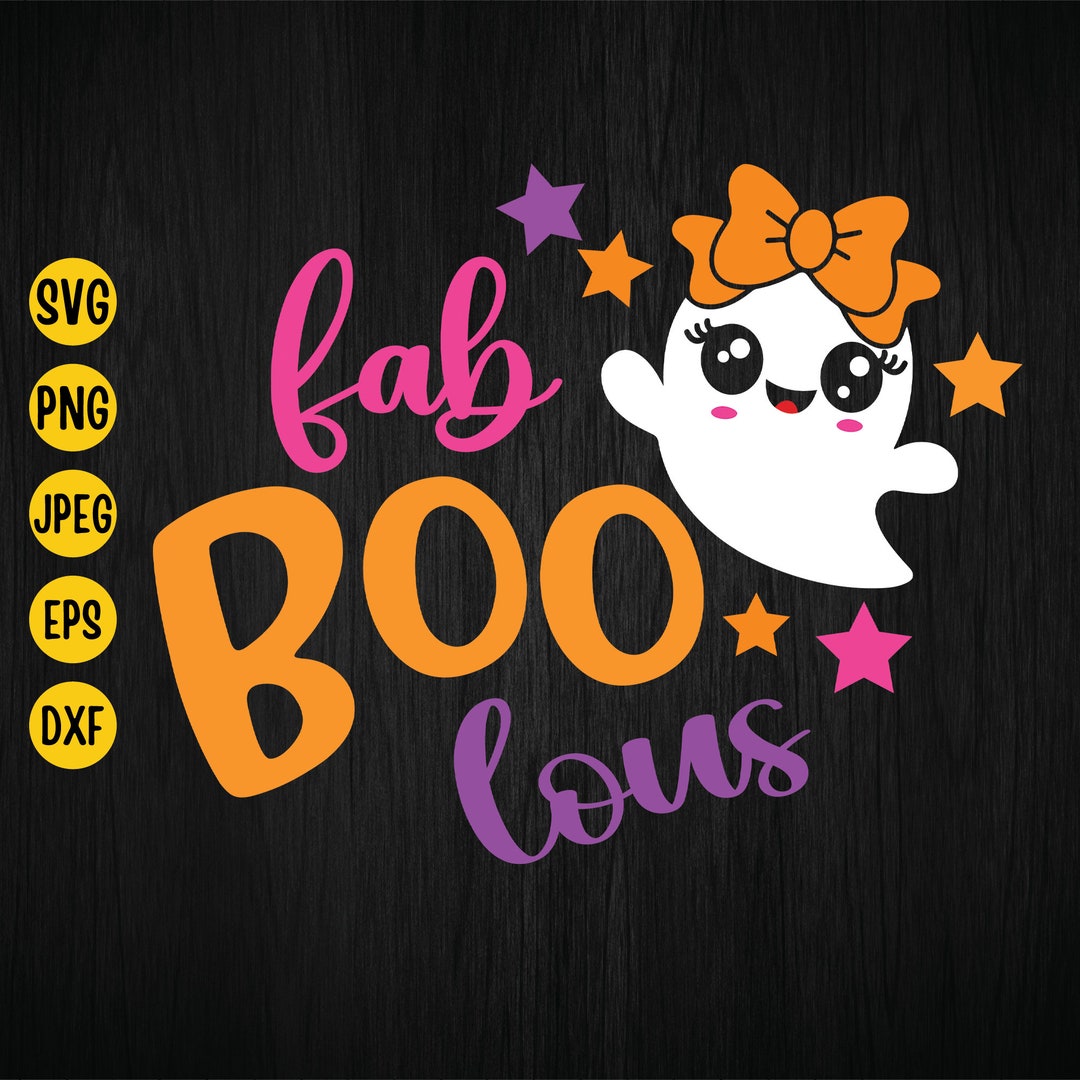 Fab Boo Lous Ghost SVG: Halloween Shirt Cut File (digital Download) - Etsy