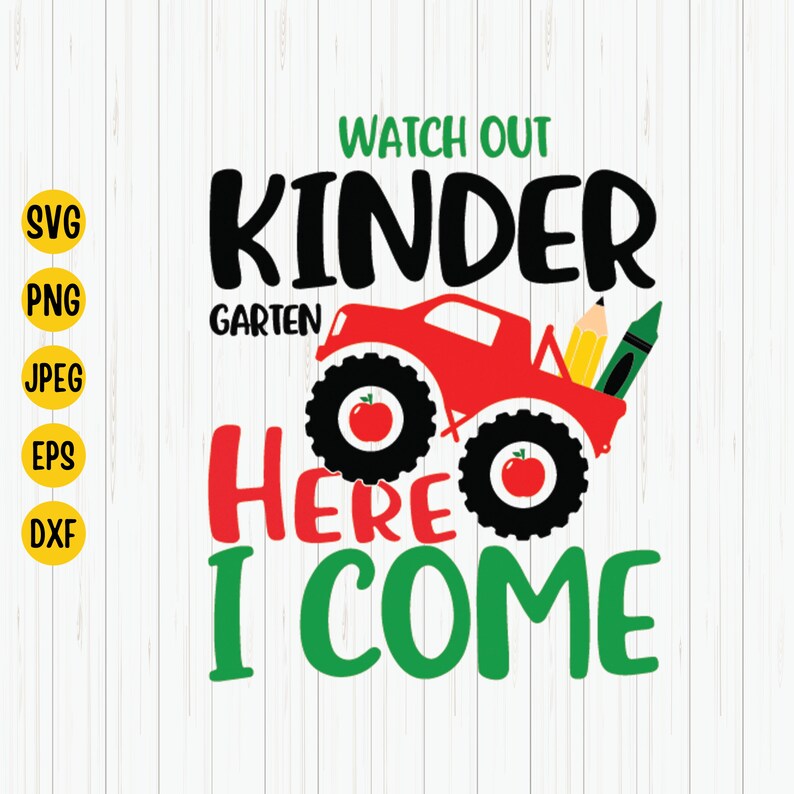 Kindergarten Monster Truck SVG: First Day of School Cut File (digital ...