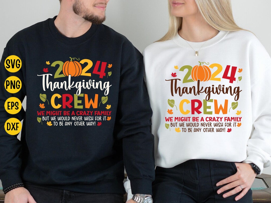 2024 Thanksgiving Crew SVG, Thanksgiving Crew Png, Thanksgiving Family ...