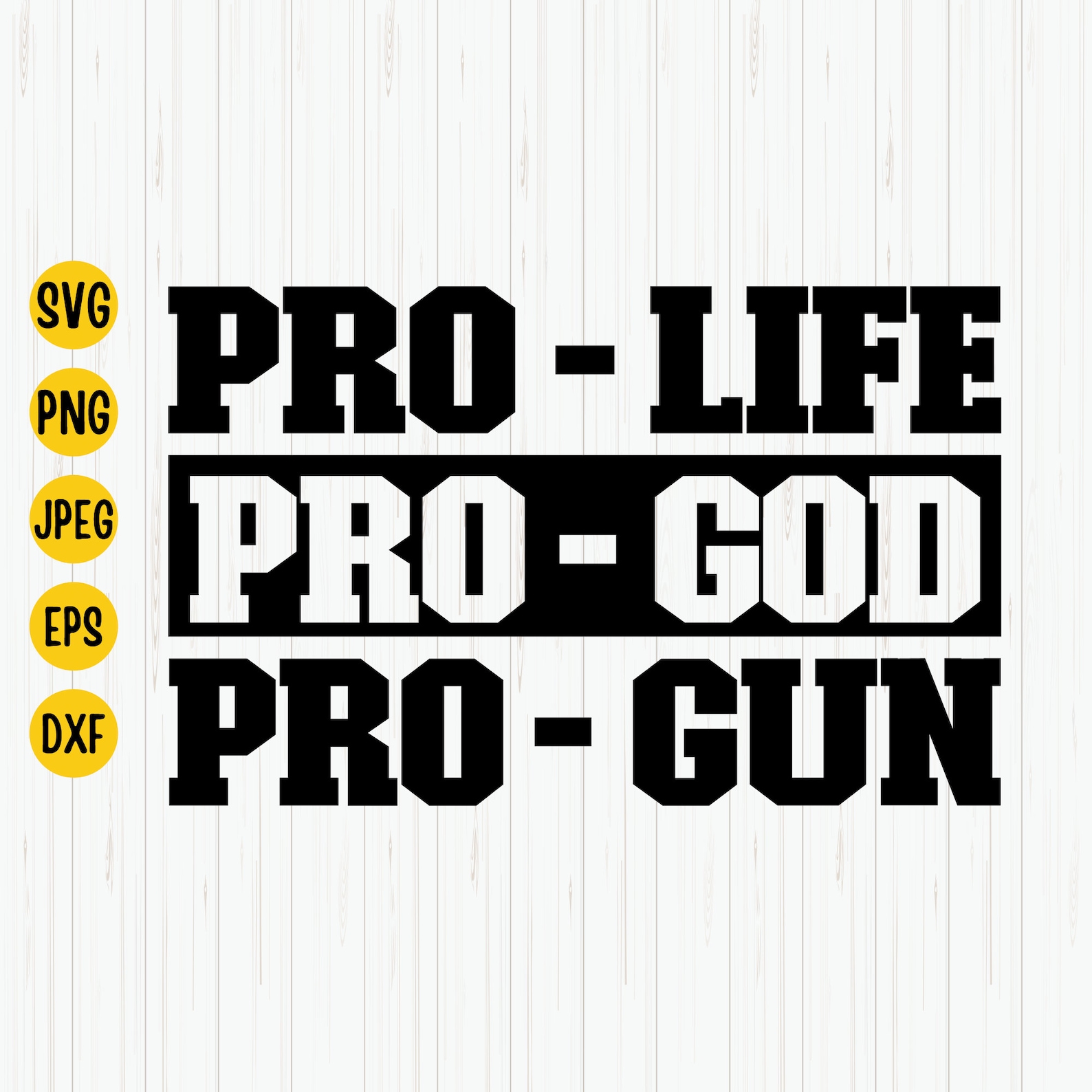 Pro Life Pro God Pro Gun Svg Gun Lover Patriotic Svg Pro - Etsy