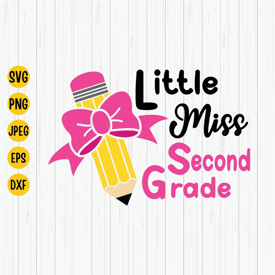 Little Miss Second Grade SVG: Back to School Shirt Design (digital ...