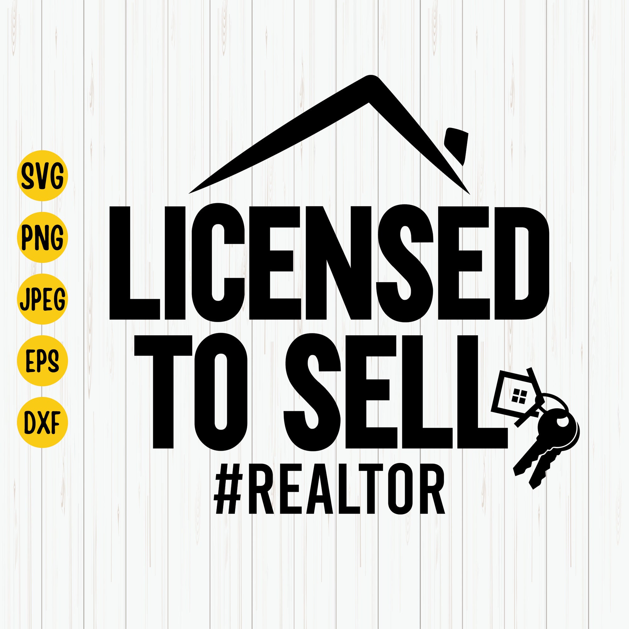 Licensed to Sell Realtor Svg Real Estate Agent Svg Realtor - Etsy