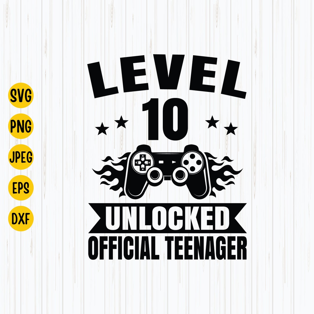 10th Birthday Svg Eps Png Jpg Level 10 Unlocked Official - Etsy